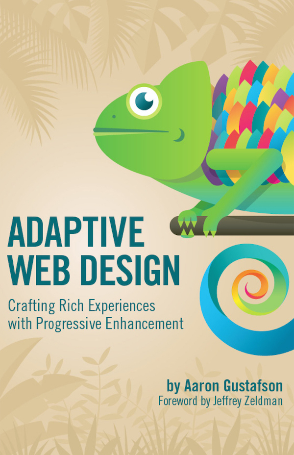 The First Edition of Adaptive Web Design The First Edition of Adaptive Web Design